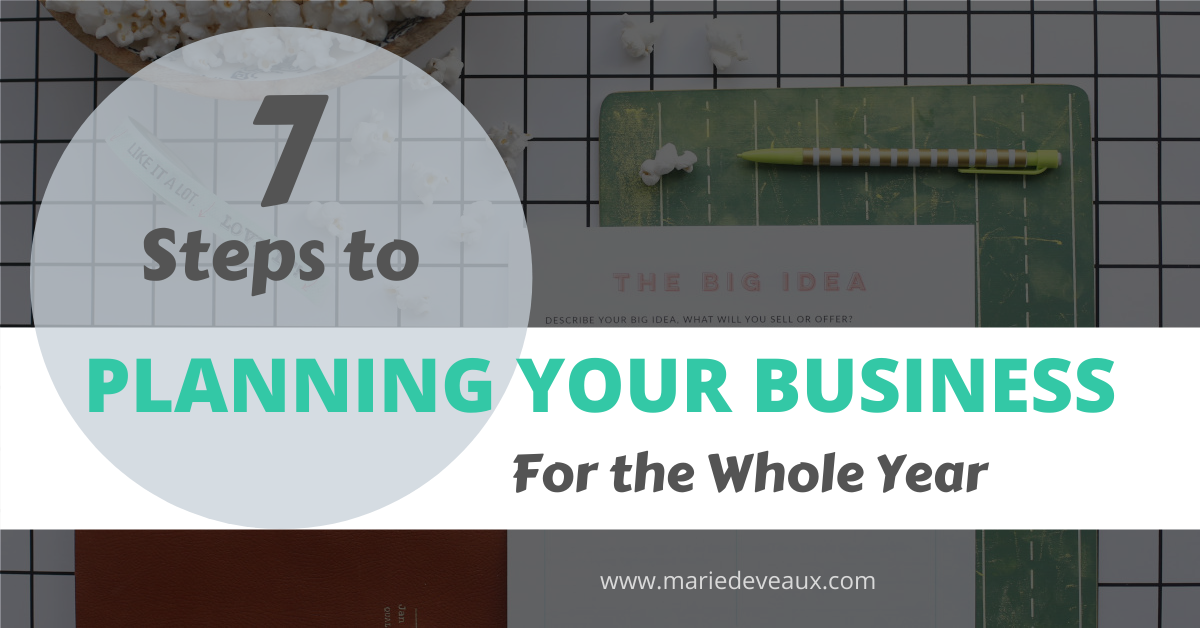 7 Steps to Planning Your Business for the Year - Marie Deveaux