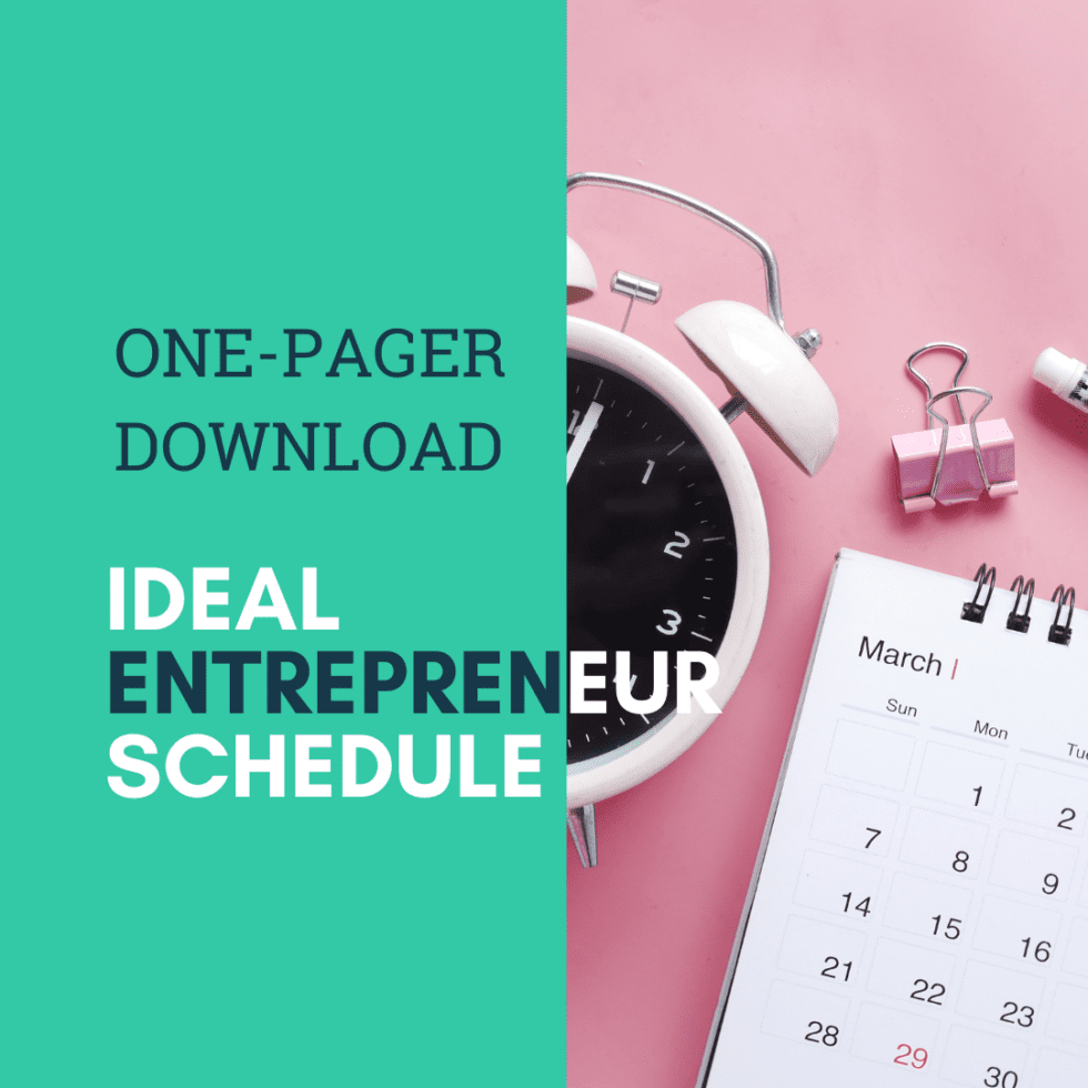 The Ideal Entrepreneur Schedule - Marie Deveaux