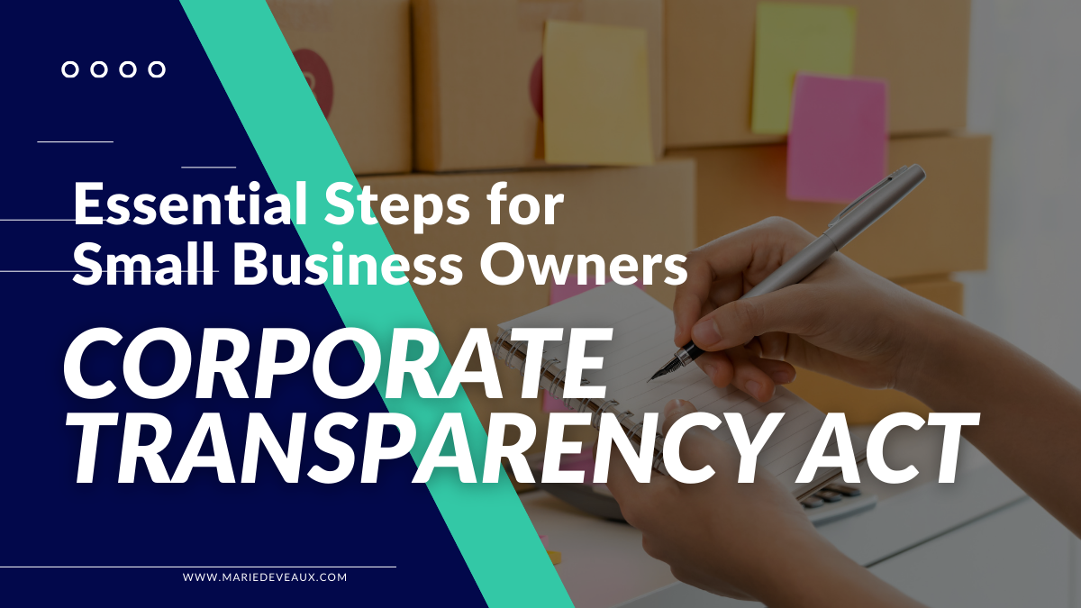Navigating the New Corporate Transparency Act: Essential Steps for ...
